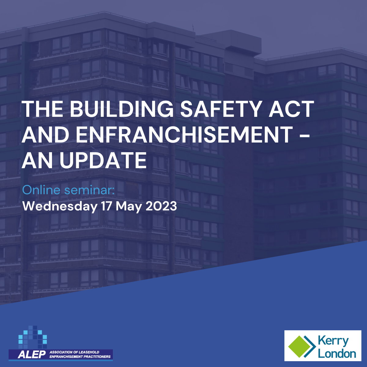 The Building Safety Act and Enfranchisement: An update | ALEP ...